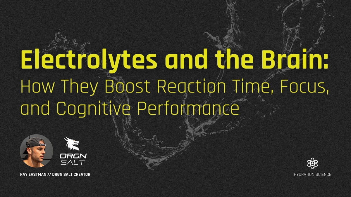 Electrolytes and the Brain: How They Boost Reaction Time, Focus, and C