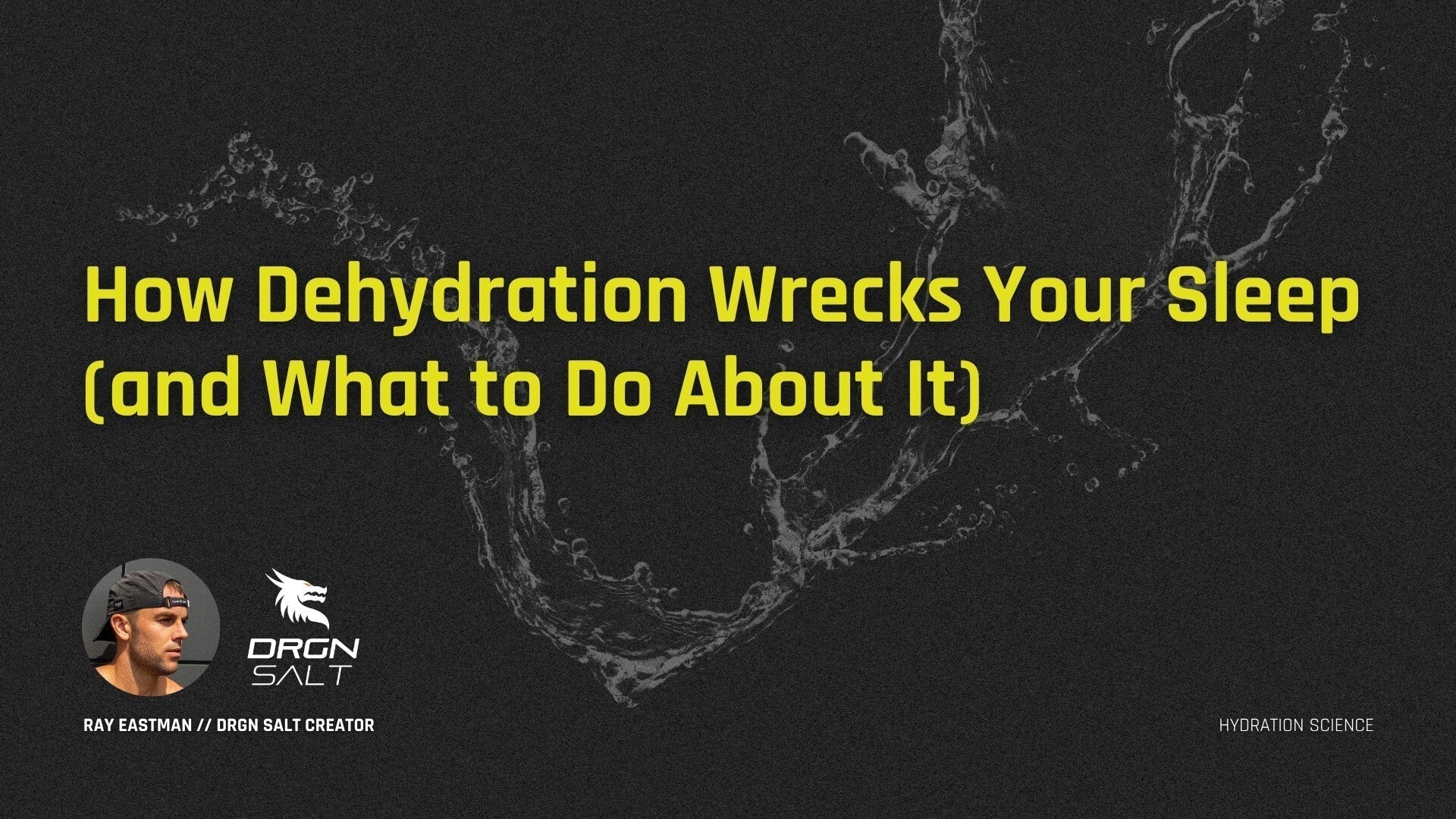 How Dehydration Wrecks Your Sleep (and What to Do About It)